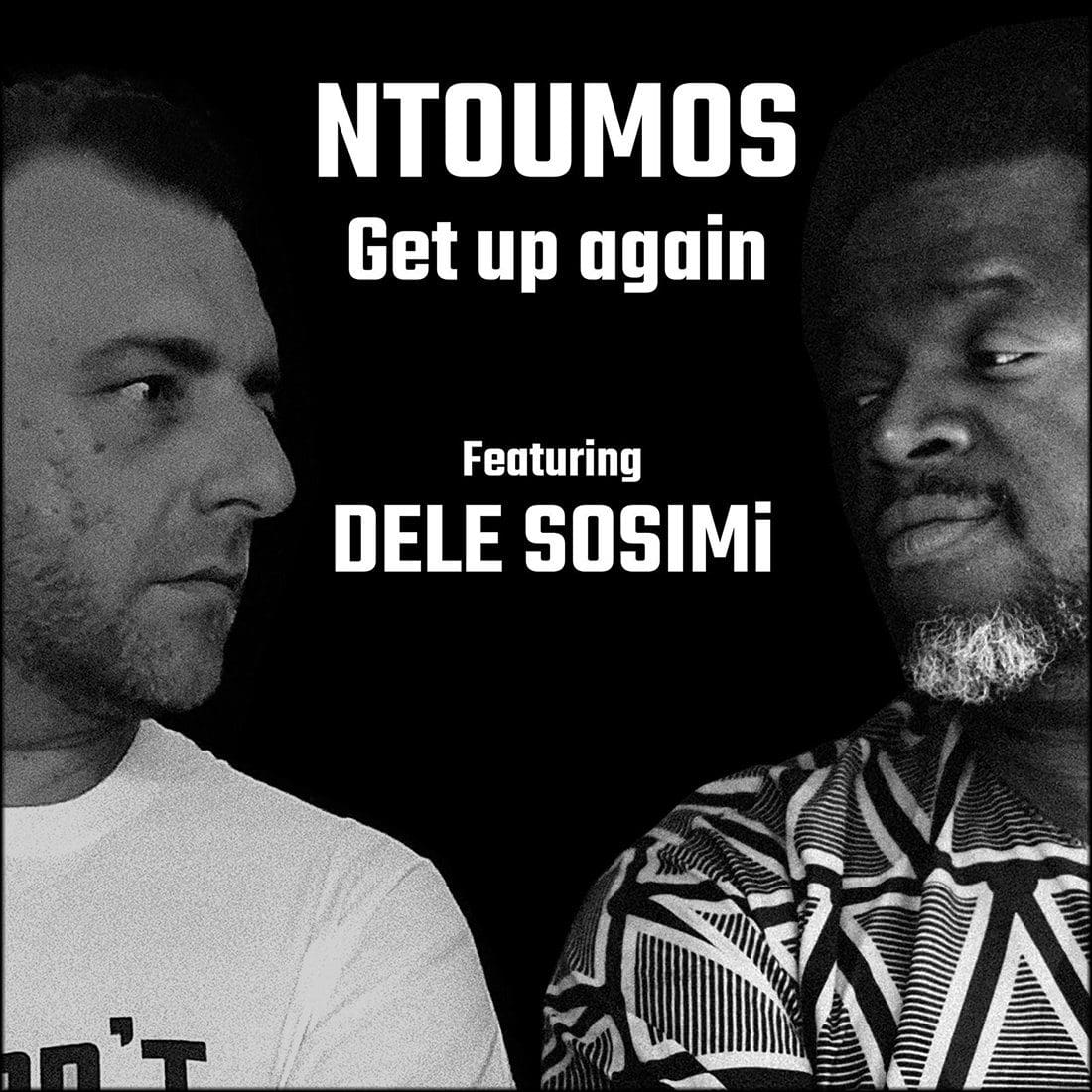 Clip Get Up Again Ntoumos Collabore Avec La L gende De L afrobeat clip-get-up-again-ntoumos-collabore-avec-la-l-gende-de-l-afrobeat