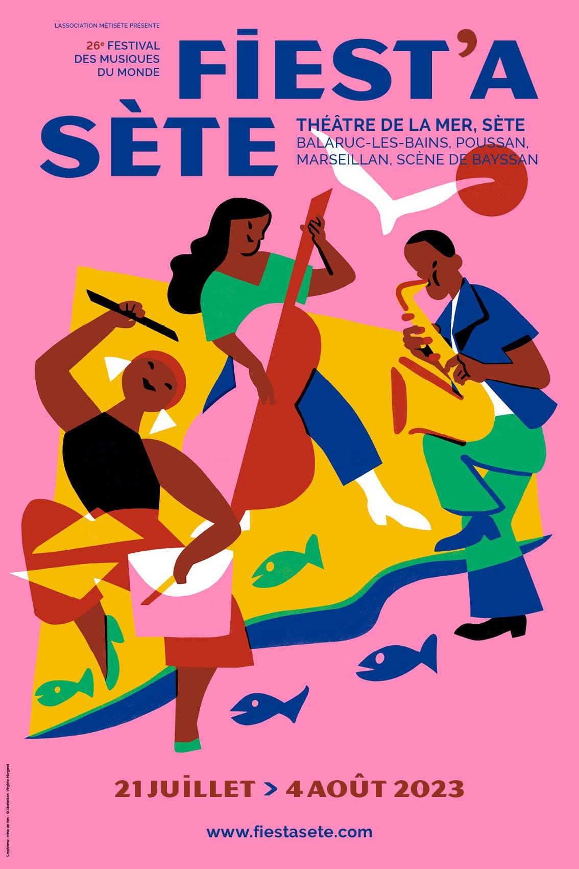 26° édition du Festival Fiest'A Sète : du 21 juillet au 4 août 2023 - #AuxSons